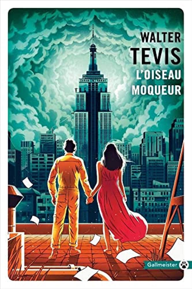 Walter Tevis : L’oiseau moqueur (première manche) – Claire Adélaïde Montiel